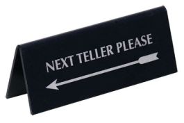 7-1/2 W x 2-3/8 H x 2-5/8 D easel-style acrylic teller sign, black w ...
