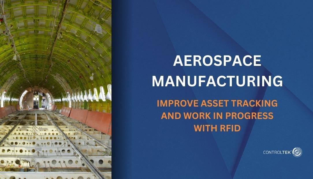 Aerospace Manufacturing: Improve Asset Tracking and Work in Progress ...