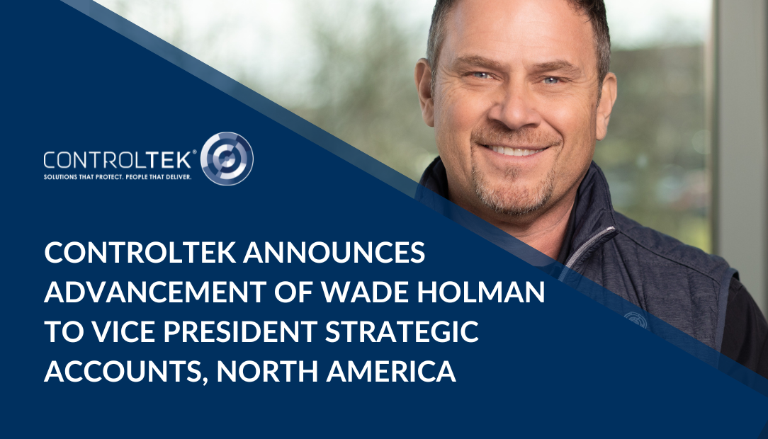 CONTROLTEK Announces Advancement of Wade Holman to Vice President ...